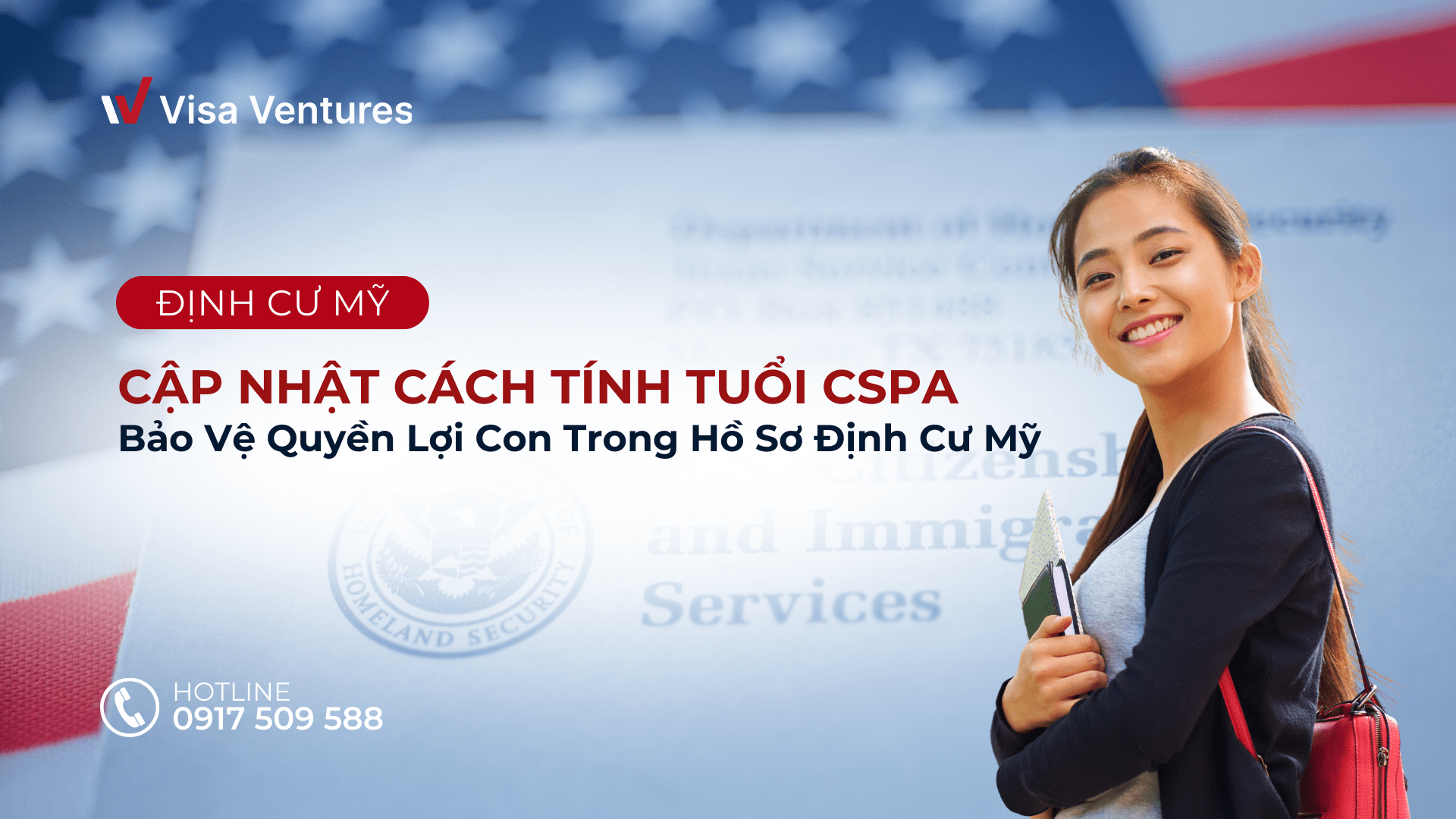 Chính sách tính tuổi CSPA định cư Mỹ: USCIS hướng dẫn chi tiết bảo vệ quyền lợi cho con - Định ...